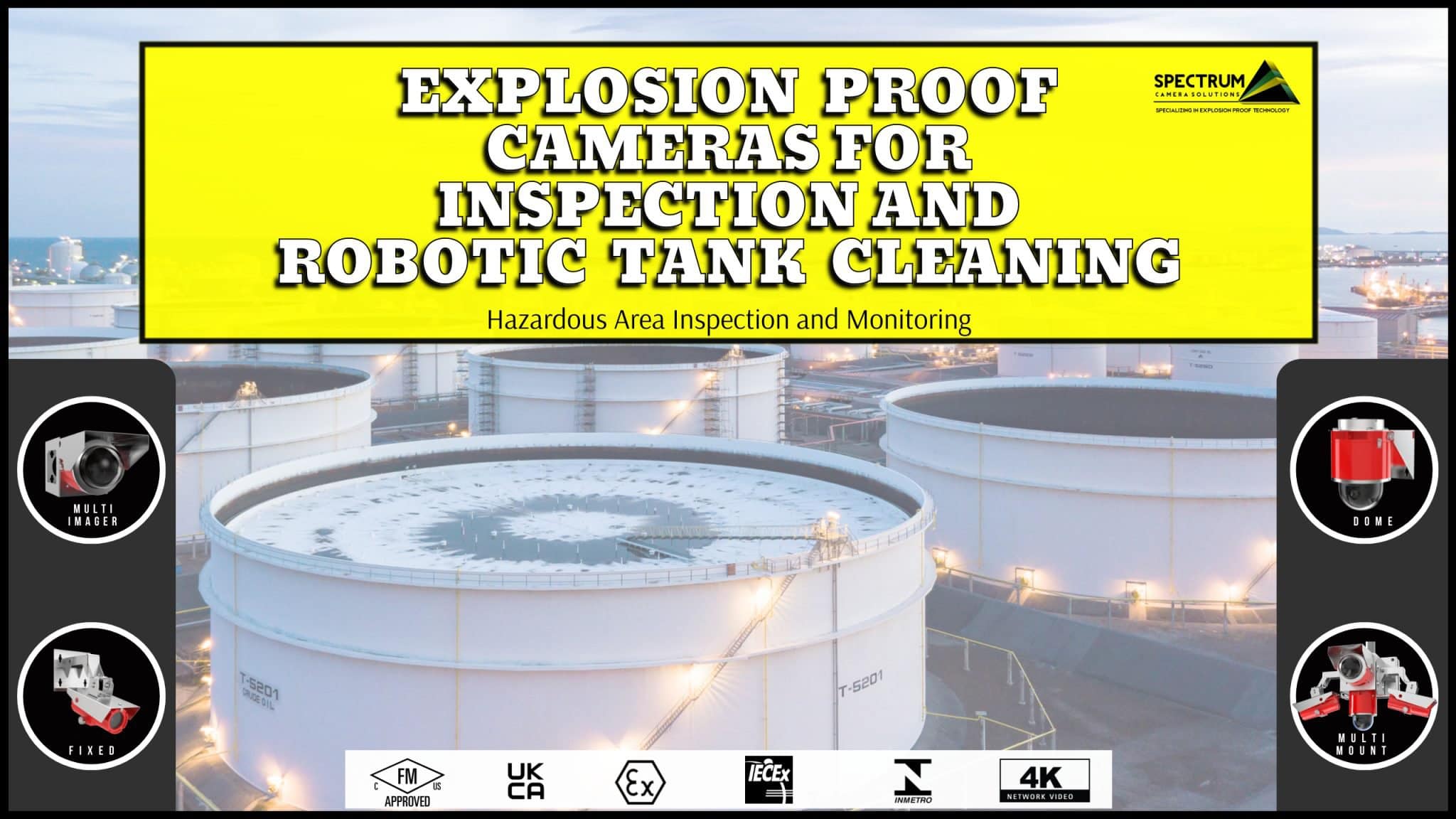 Explosion Proof Cameras for Inspection and Robotic Tank Cleaning ...